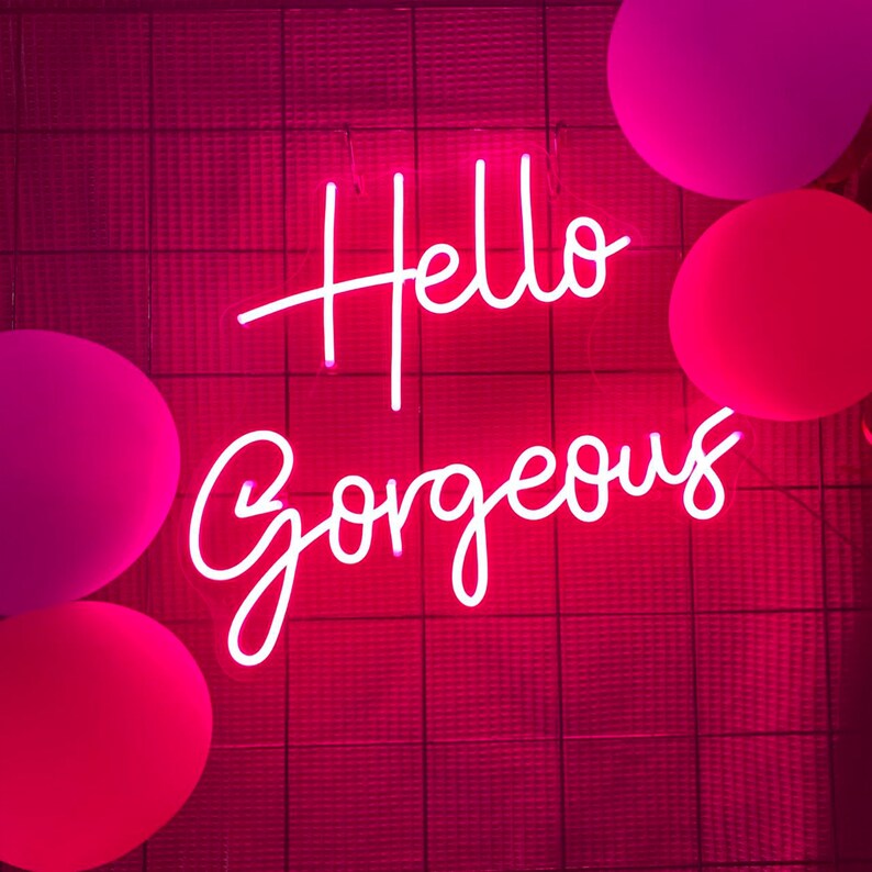 Hello Gorgeous Neon Signs – Custom LED Neon Signs - Danceneon.com